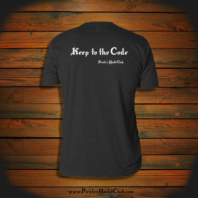 "Keep to the Code" Pirate T-Shirt – Pirate's Yacht Club